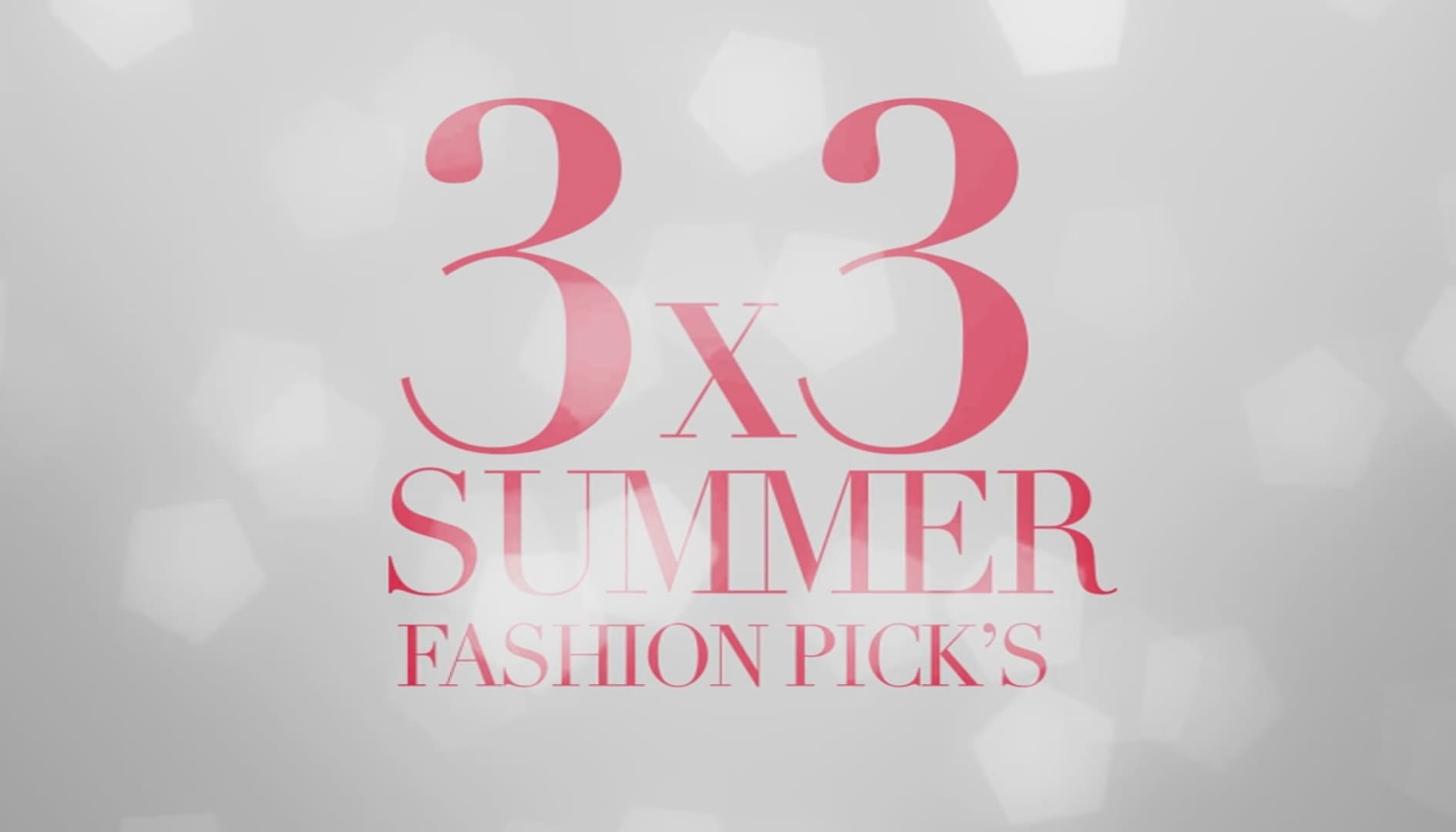 9 Summer Fashion Picks